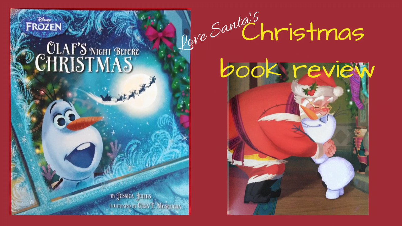 Olaf's night before Christmas - book review | Love Santa